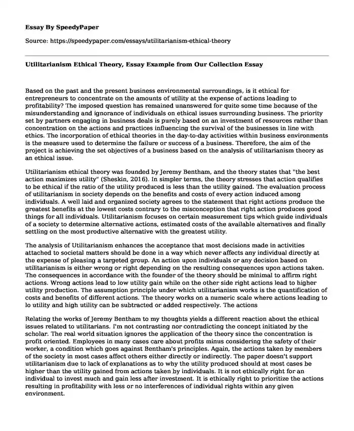 Utilitarianism Ethical Theory Essay Example From Our Collection Utilitarianism Ethical Theory Essay Example From Our Collection