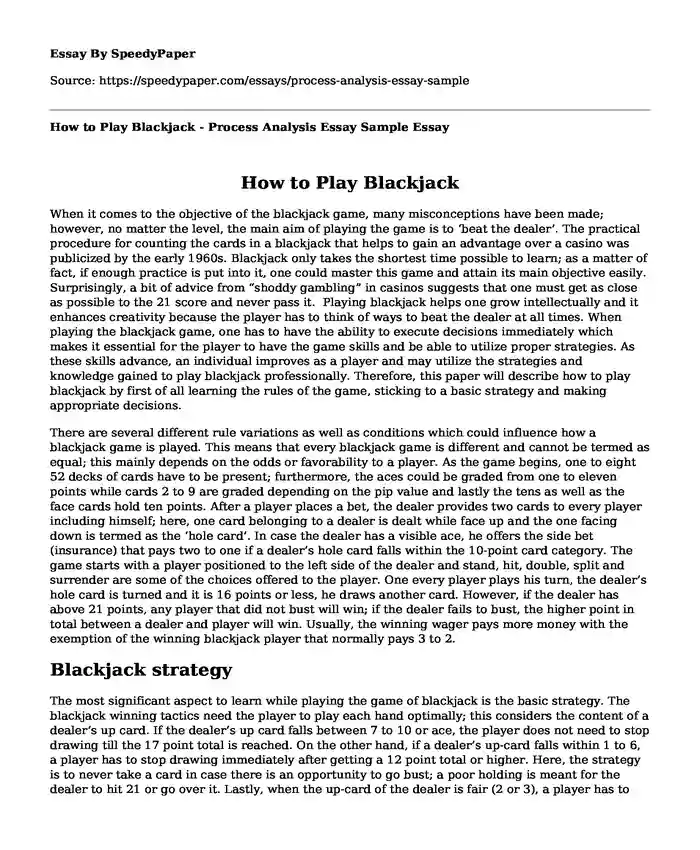 How To Play Blackjack Process Analysis Essay Sample SpeedyPaper How To Play Blackjack Process Analysis Essay Sample SpeedyPaper